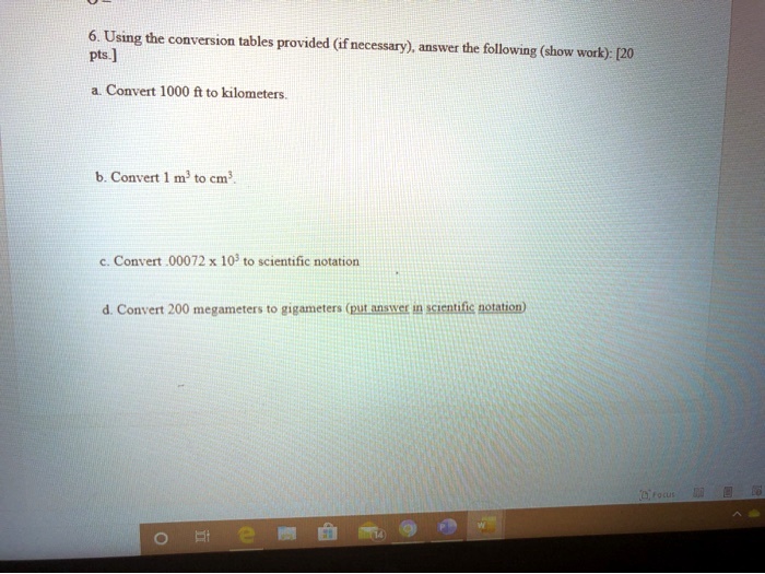 SOLVED: Using the conversion tables provided (if necessarv) aSHic [ pts ...