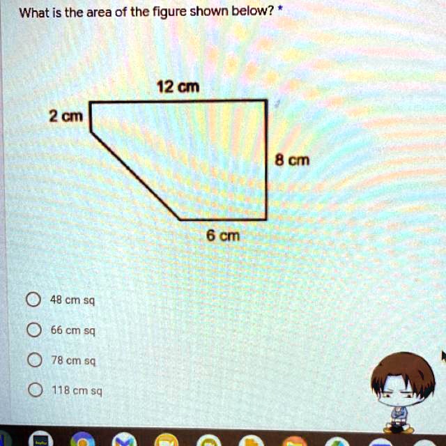 SOLVED: "What is the area of the figure shown below? What is the area ...