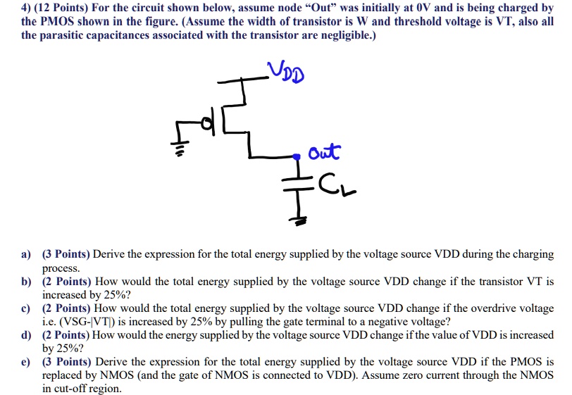4) (12 Points) For the circuit shown below, assume node Öutẅas initially at 0V and is being ...
