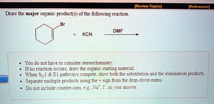 Draw the major organic product(s) of the following...