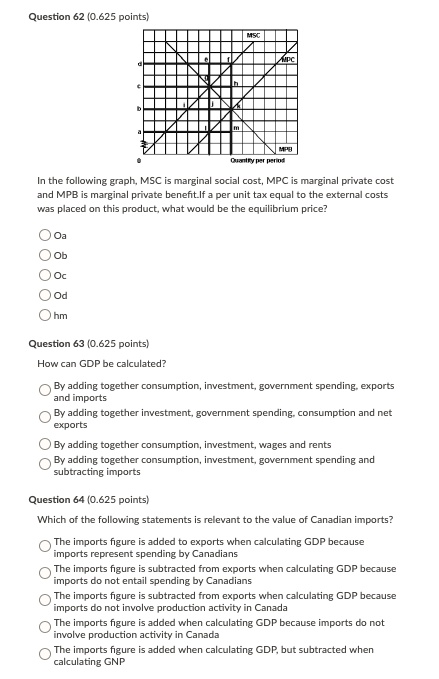 SOLVED: Question 62 (0.625 points) In the following graph, MSC is ...
