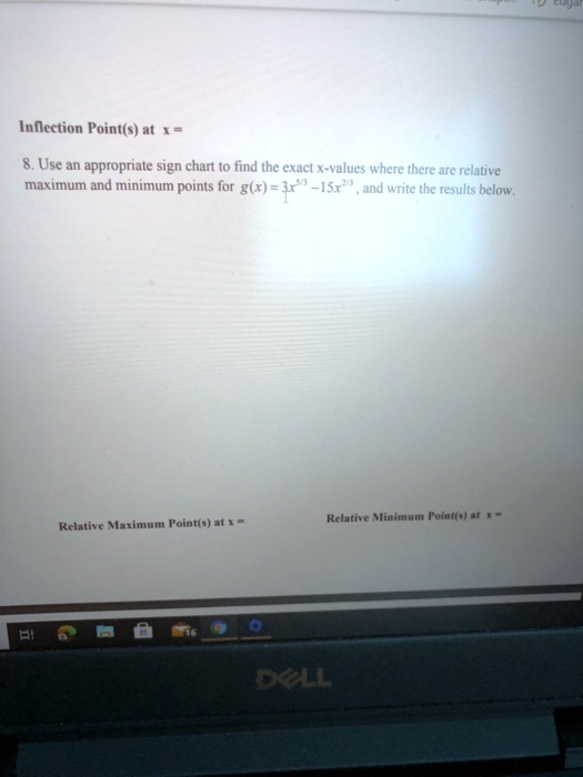SOLVED: Inflection Point(s) at x = 8. Use an appropriate sign chart to find the exact x-values ...