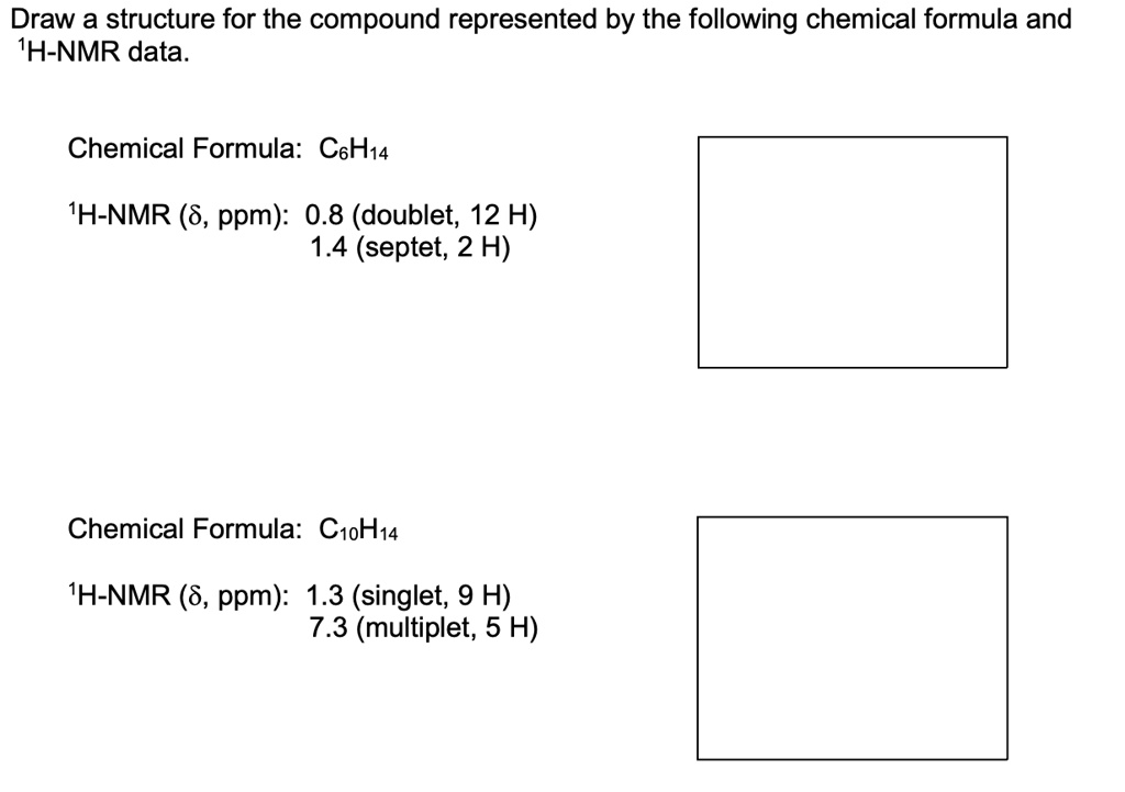 SOLVED: Draw a structure for the compound represented by the following ...