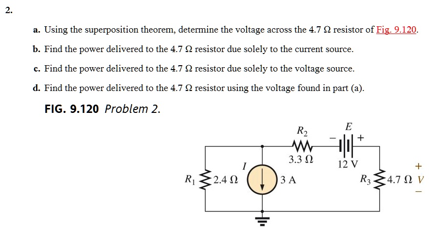 Questions On Superposition Theorem Please Answer Only A B And C Show