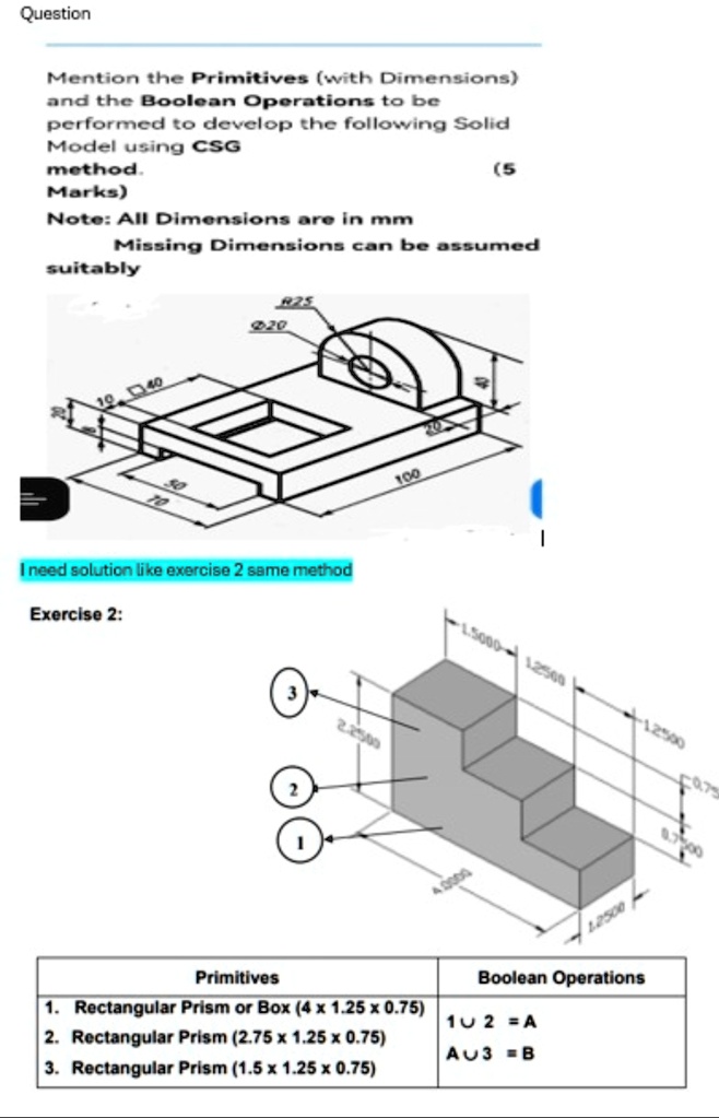 question mention the primitives with dimensions and the boolean operations to be performed to ...