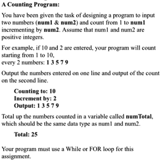 Solved A Counting Program You Have Been Given The Task Of Designing A Program To Input Two 1209