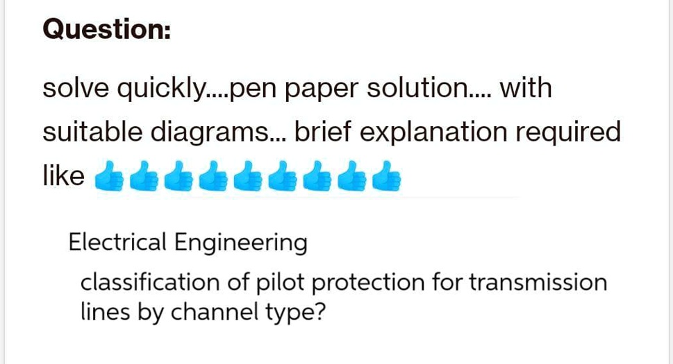 Question: solve quickly....pen paper solution.... with suitable diagrams... brief explanation ...