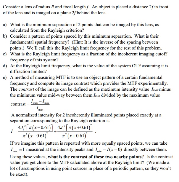 SOLVED: Consider a lens of radius R and focal length f. An object is ...