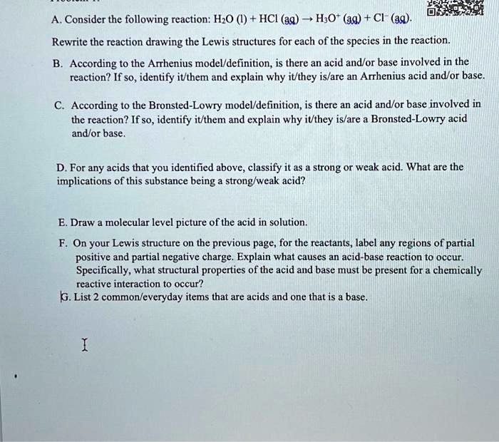 A. Consider the following reaction: H2O (l) + HCl (aq) ? H3O+ (aq) + Cl- (aq). Rewrite the ...