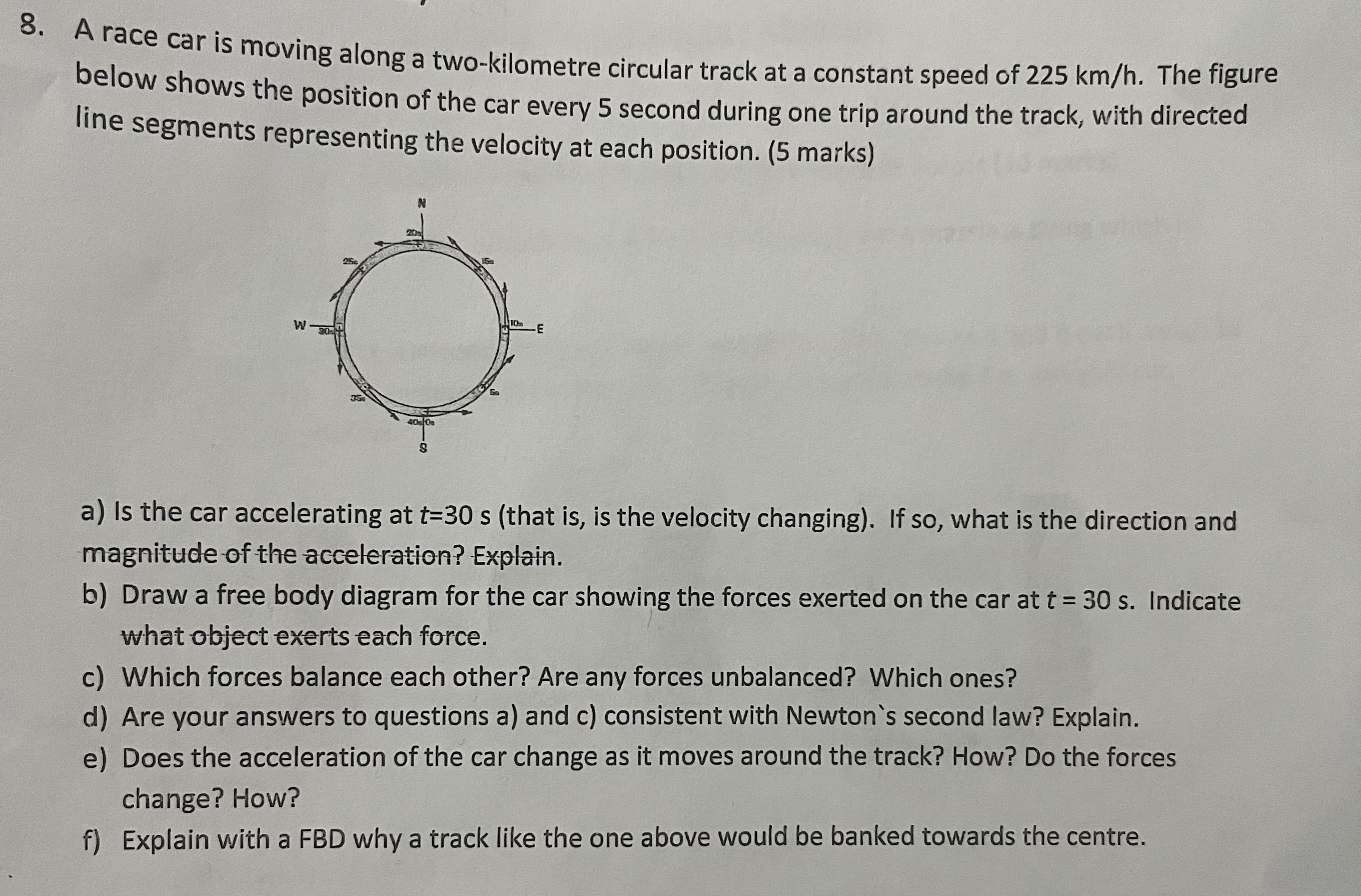 8. A race car is moving along a two-kilometre circular track at a ...