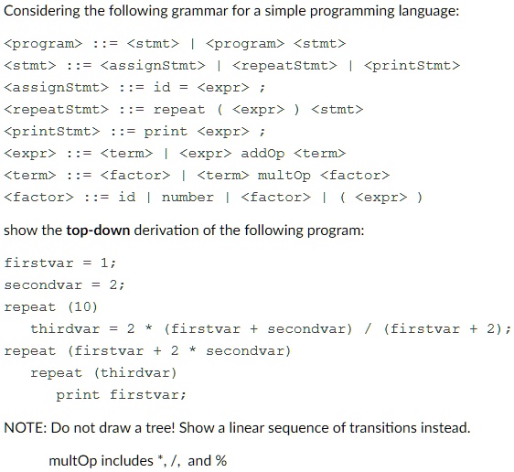 SOLVED: Considering the following grammar for a simple programming language: -> -> | | -> id ...