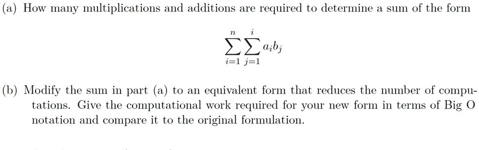 SOLVED: a) How many multiplications and additions are required to ...