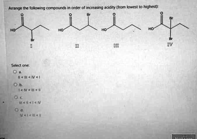 SOLVED: Arrange the following compounds in order of increasing acidity (from lowest to highest ...