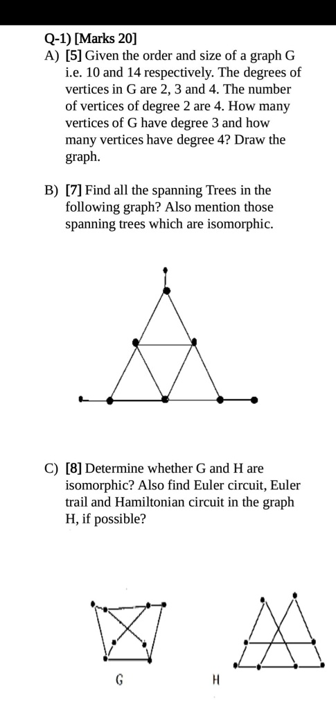 q 1 marks 20 a 5 given the order and size of a graph g ie 10 and 14 ...