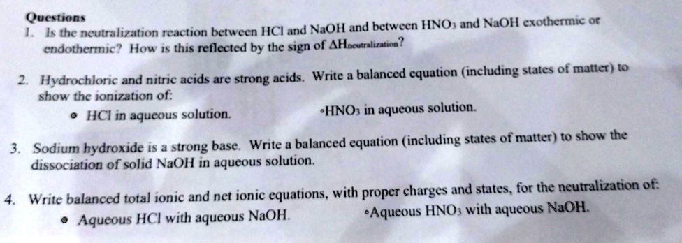 SOLVED: Ouestions show the ionization of: o HCl in aqueous solution HNO ...