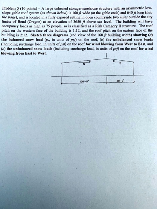 SOLVED: Problem 5 (10 points) A large unheated storage/warehouse ...