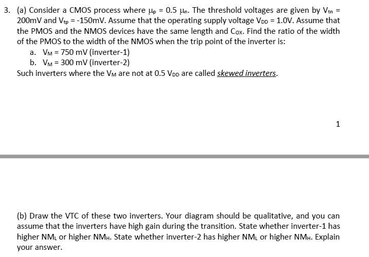 SOLVED: (a) Consider a CMOS process where Hlp = 0.5 Âµm. The threshold voltages are given by Vtn ...
