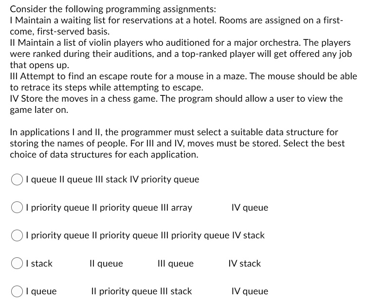 SOLVED: Consider the following programming assignments: I. Maintain a waiting list for ...