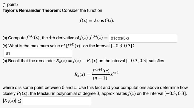SOLVED: Taylor's Remainder Theorem: Consider the function f(x) = 2cos ...