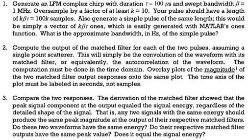 SOLVED: Generate LFM complex chirp with duration = 1 us and swept ...