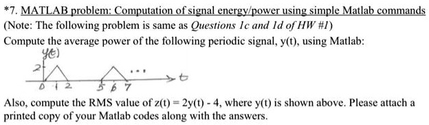 Solved Texts 7 Matlab Problem Computation Of Signal Energypower Using Simple Matlab Commands