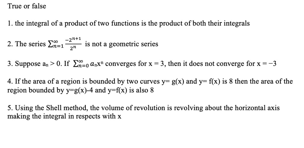 SOLVED:True or false 1. the integral of a product of two functions is ...