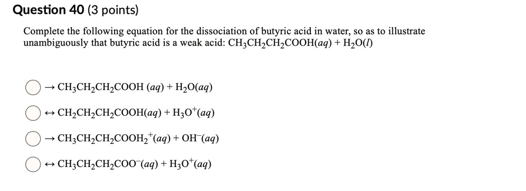 SOLVED: Question 40 (3 points) Complete the following equation for the ...