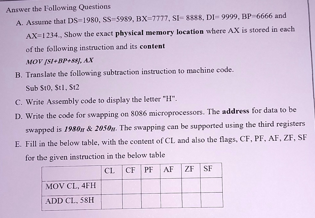 Answer the Following Questions A. Assume that DS=1980, SS=5989, BX=7777 ...