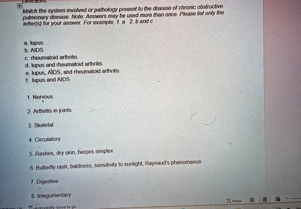 Directions. Match the system involved or pathology present to the disease of chronic obstructive ...