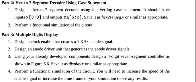 Solved Using Basys3 Board Help Please Part 2 Hex To 7 Segment Decoder Using Case Statement 1