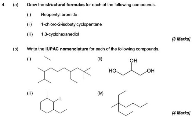 SOLVED: (a) Draw the structural formulas for each of the following ...