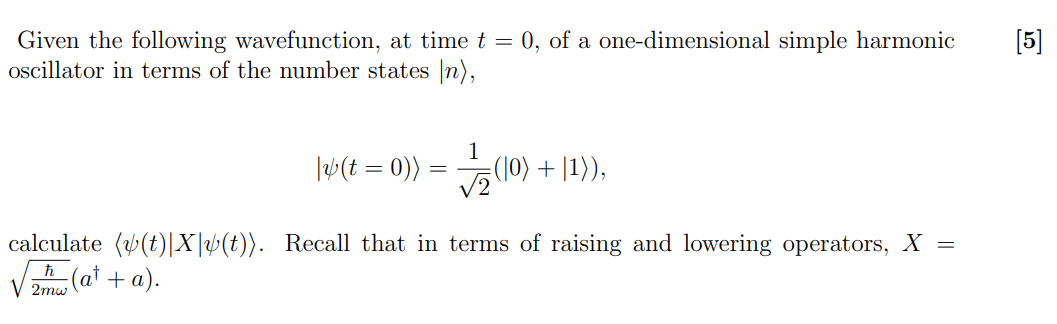 SOLVED: Given the following wavefunction, at time t=0, of a one-dimensional simple harmonic [5 ...