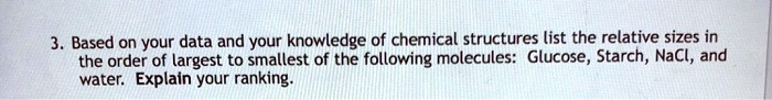based on your data and your knowledge of chemical structures list the relative sizes in the ...