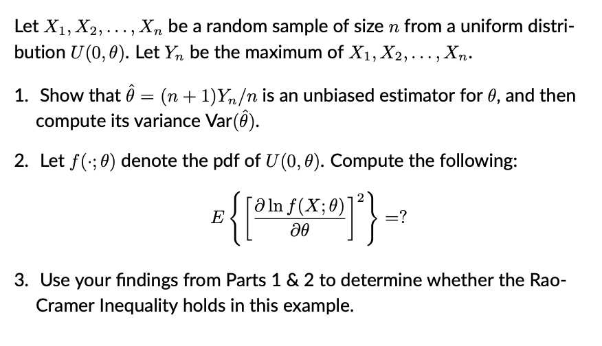 SOLVED:Let X1,X2, Xn be a random sample of size n from a uniform distri ...