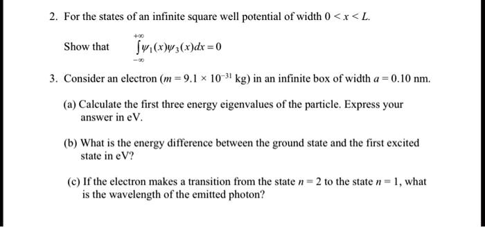 SOLVED: For the states of an infinite square well potential of width 0