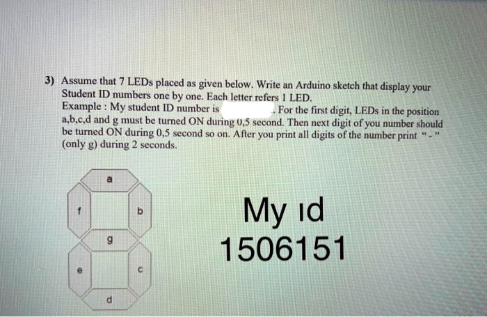 Solved Assume That 7 Leds Are Placed As Given Below Write An Arduino 1909