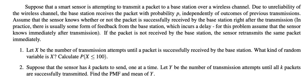 SOLVED: Suppose that smart sensor is attempting transmit packet to base ...