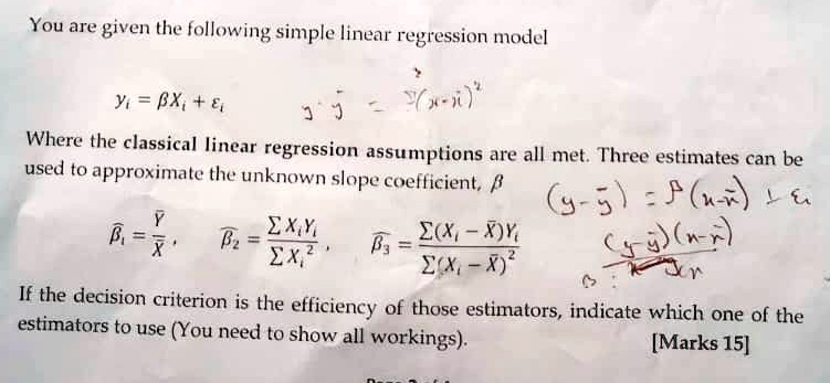 SOLVED: 2x4 You are given the following simple linear regression model yi=BX+ used to ...