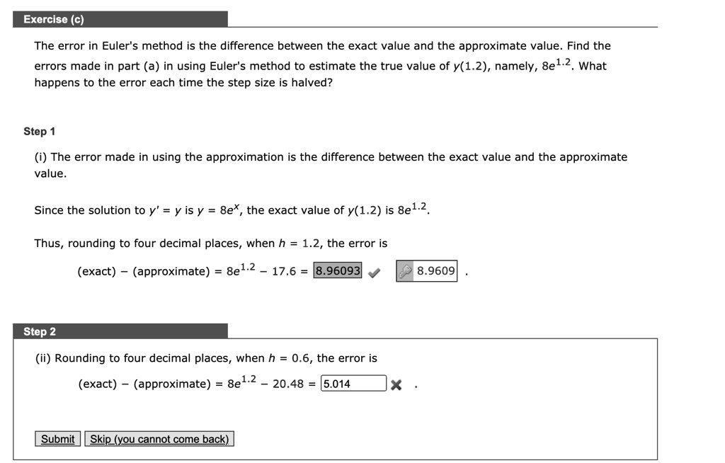 SOLVED: The error in Euler's method is the difference between the exact ...
