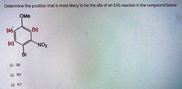 SOLVED: Determine the position that is most likely to be the site of an ...