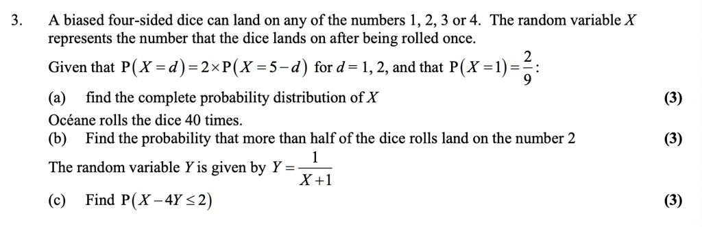 SOLVED: A biased four-sided die can land on any of the numbers 1, 2, 3 ...