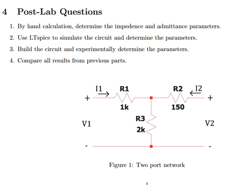 SOLVED: Post-Lab Questions By hand calculation, determine the impedance ...