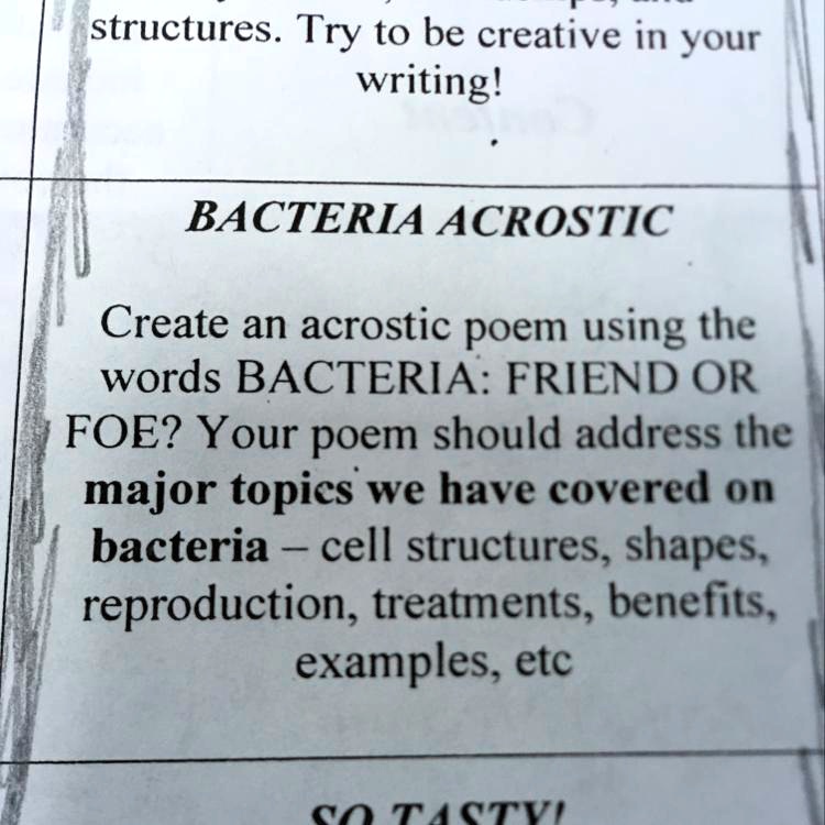 SOLVED: 'What is a good acrostic poem for BACTERIA: FRIEND OR FOE ...