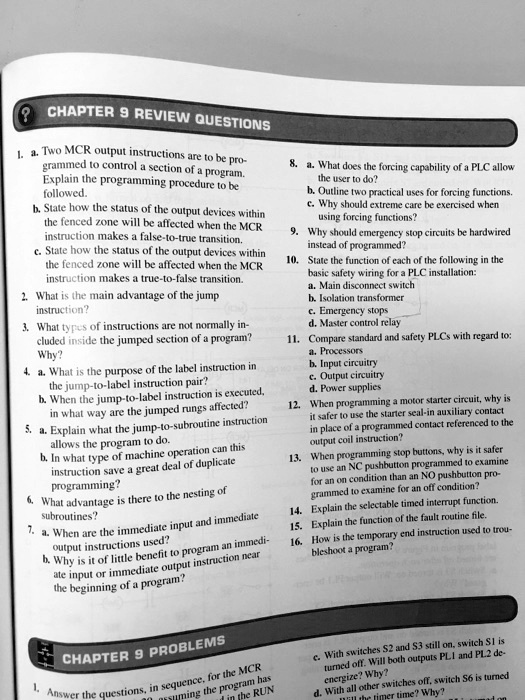 SOLVED: CHAPTER 9 REVIEW QUESTIONS 8.a. What does the forcing capability of a PLC allow the user ...