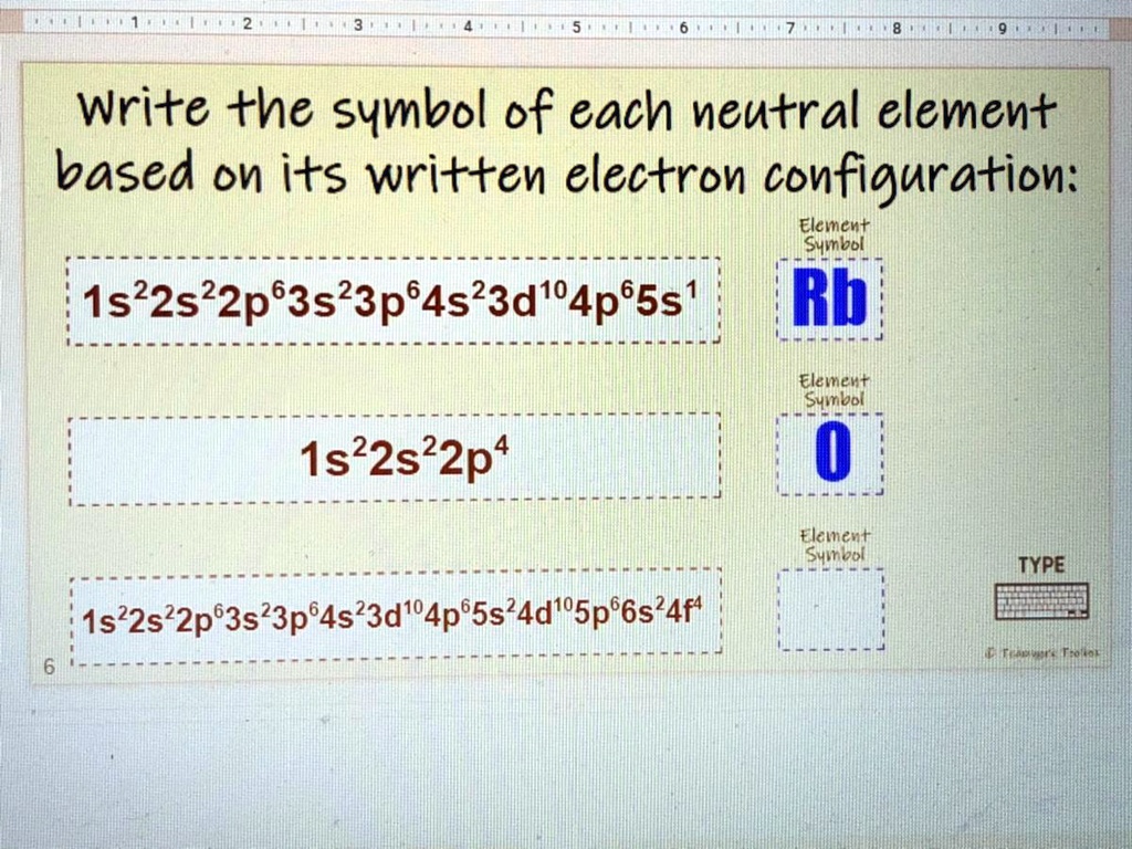 write the symbol of each neutral element based on its written electron ...