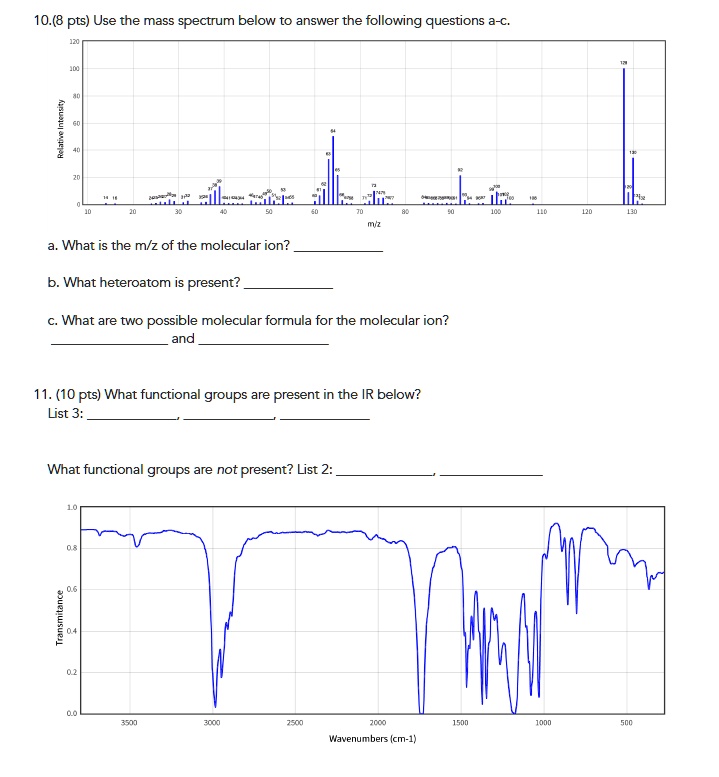 SOLVED:10.(8 pts) Use the mass spectrum below to answer the following ...