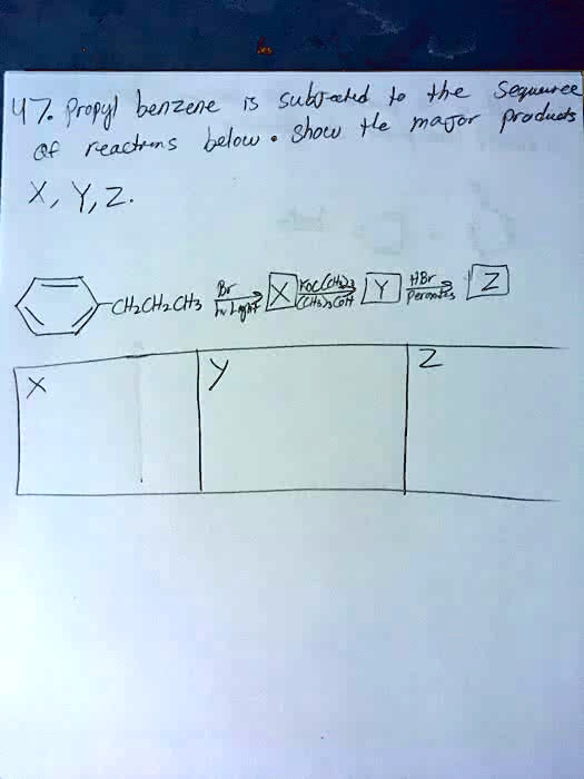 ' Propyl benzene is subjected to the sequence of reaction below. Show ...