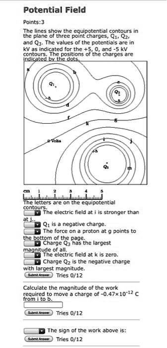 SOLVED: Potential Field Points: The lines show the equipotential ...
