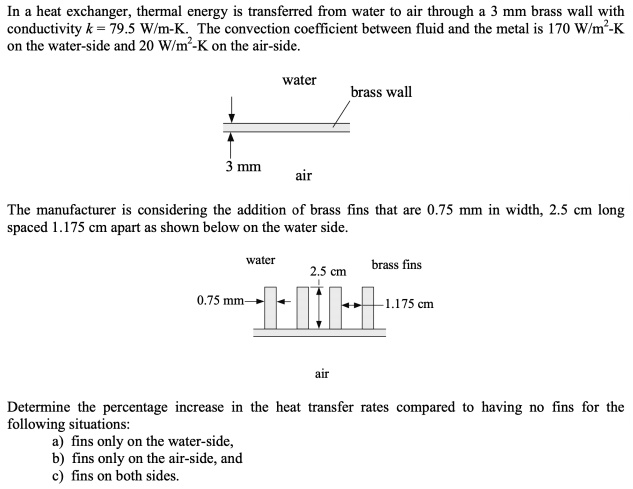 SOLVED: Assume total area of wall is 1 m^2. Use adiabatic fin tip condition with efficiency ...