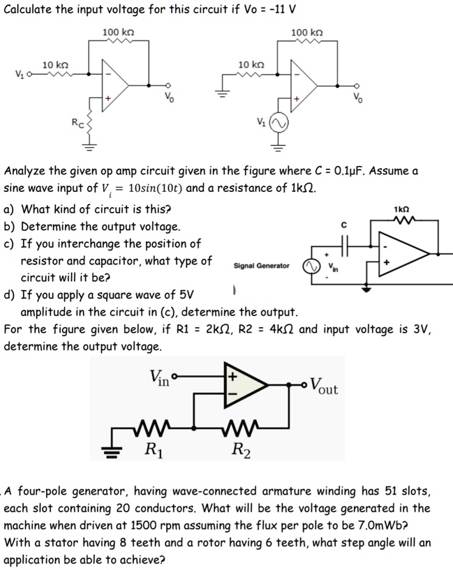 SOLVED: Calculate the input voltage for this circuit if Vo =-11 V 100 k 100 k 10 k VO 10 k ...